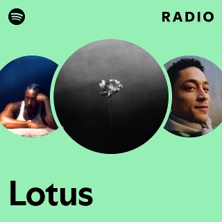 Lotus Radio | Spotify Playlist
