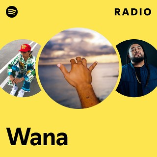 Wana Radio | Spotify Playlist