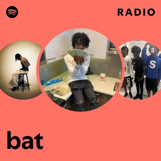 bat Radio | Spotify Playlist