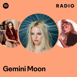 Gemini Moon Radio | Spotify Playlist
