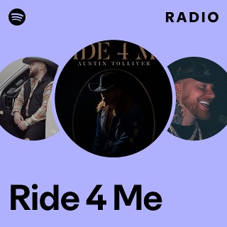 Ride 4 Me Radio | Spotify Playlist