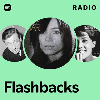 Flashbacks Radio | Spotify Playlist