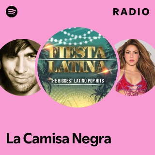 La Camisa Negra Radio | Spotify Playlist