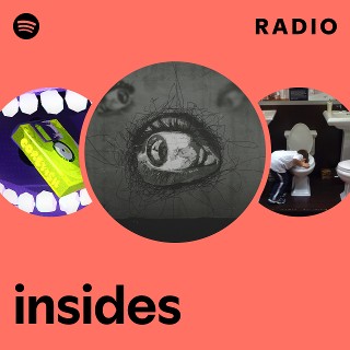 insides Radio | Spotify Playlist