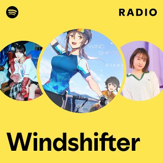 Windshifter Radio | Spotify Playlist