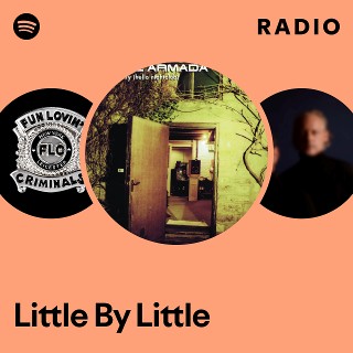 Little By Little Radio - playlist by Spotify | Spotify