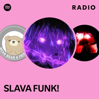 SLAVA FUNK! Radio - playlist by Spotify | Spotify