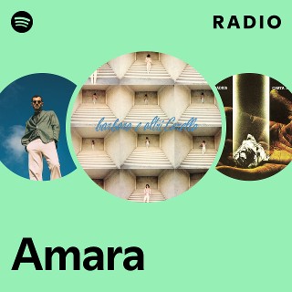 Amara Radio | Spotify Playlist