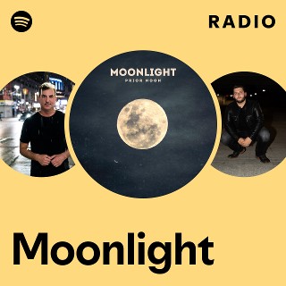 Moonlight Radio | Spotify Playlist