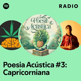 Poesia Acústica #3: Capricorniana Radio | Spotify Playlist