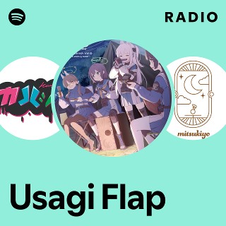 Usagi Flap Radio | Spotify Playlist
