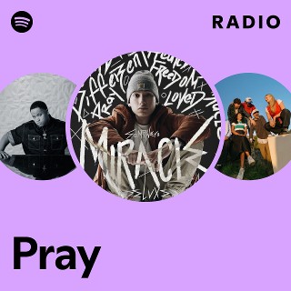 Pray Radio - playlist by Spotify | Spotify