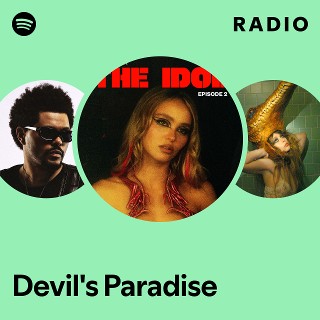 Devil's Paradise Radio | Spotify Playlist