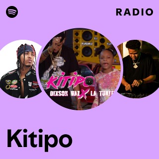 Kitipo Radio | Spotify Playlist