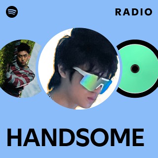 HANDSOME Radio | Spotify Playlist
