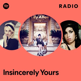 Insincerely Yours Radio - playlist by Spotify | Spotify