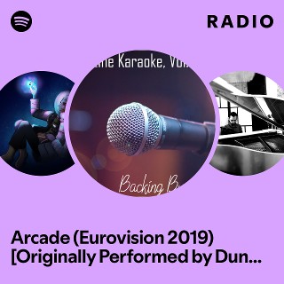 Arcade (Eurovision 2019) [Originally Performed by Duncan Laurence ...