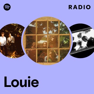 Louie Radio | Spotify Playlist