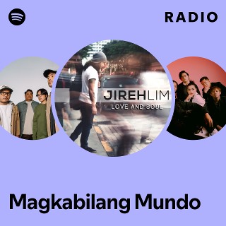 Magkabilang Mundo Radio | Spotify Playlist