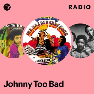 Johnny Too Bad Radio | Spotify Playlist