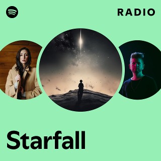 Starfall Radio | Spotify Playlist