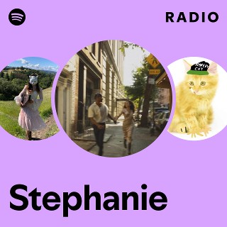 Stephanie Radio - playlist by Spotify | Spotify