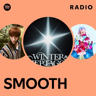 SMOOTH Radio | Spotify Playlist
