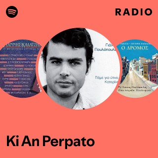 Ki An Perpato Radio - playlist by Spotify | Spotify