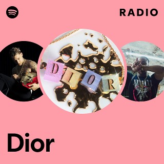 Dior Radio - playlist by Spotify | Spotify