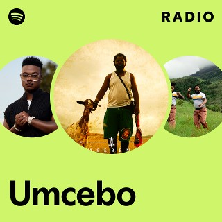 Umcebo Radio | Spotify Playlist