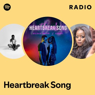 Heartbreak Song Radio - playlist by Spotify | Spotify
