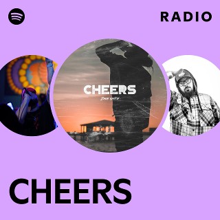 CHEERS Radio | Spotify Playlist