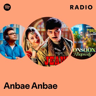 Anbae Anbae Radio - playlist by Spotify | Spotify