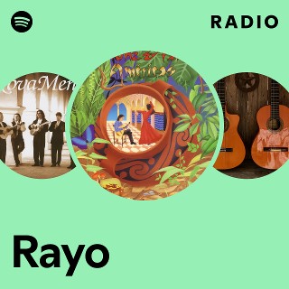 Rayo Radio | Spotify Playlist