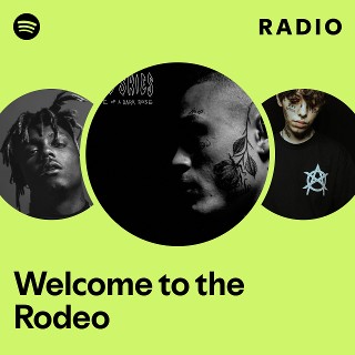 Welcome to the Rodeo Radio - playlist by Spotify | Spotify
