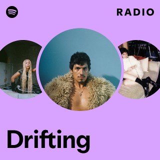 Drifting Radio - playlist by Spotify | Spotify