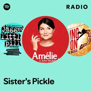 Sister's Pickle Radio | Spotify Playlist