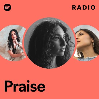 Praise Radio | Spotify Playlist