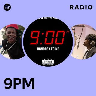 9PM Radio | Spotify Playlist