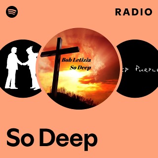 So Deep Radio - playlist by Spotify | Spotify