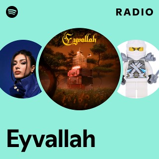 Eyvallah Radio | Spotify Playlist