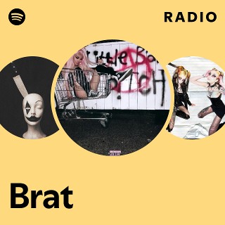Brat Radio | Spotify Playlist