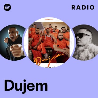 Dujem Radio | Spotify Playlist