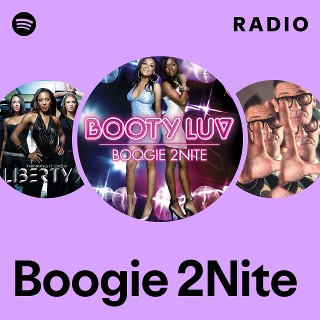 Boogie 2Nite Radio - playlist by Spotify | Spotify