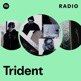 Trident Radio - playlist by Spotify | Spotify