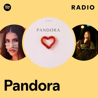 Pandora Radio - playlist by Spotify | Spotify