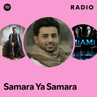 Samara Ya Samara Radio | Spotify Playlist