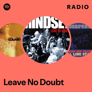 Leave No Doubt Radio | Spotify Playlist