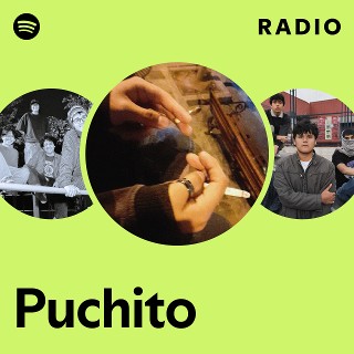 Puchito Radio | Spotify Playlist
