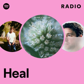 Heal Radio | Spotify Playlist